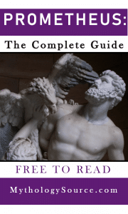 Prometheus: The Complete Guide to the Greek Titan (2023)